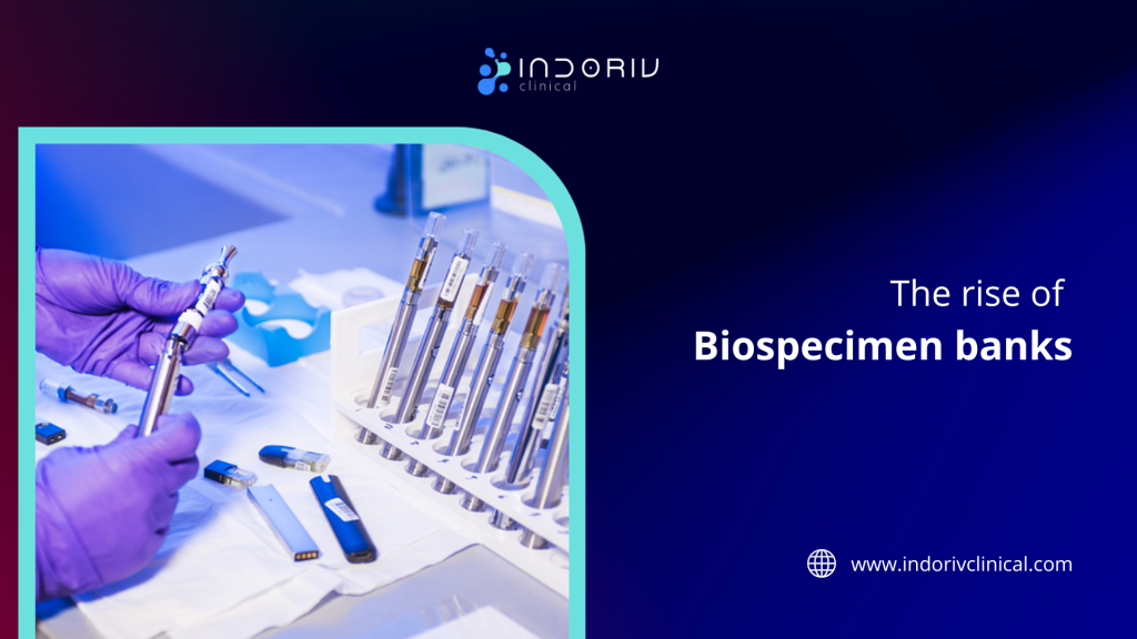 The Rise of Biospecimen Banks